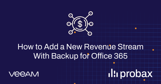 7 Reasons Why Your MSP Clients Need to Protect Their Microsoft 365 Data